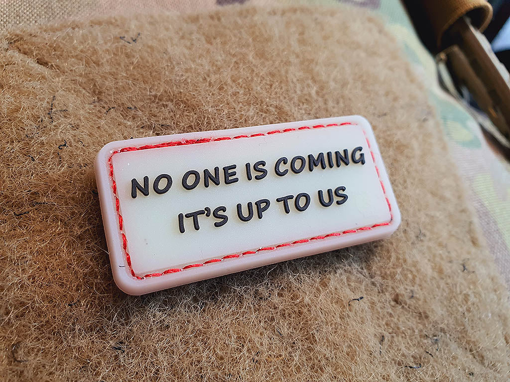 NO ONE IS COMING Patch, gid , 3D Rubber Patch